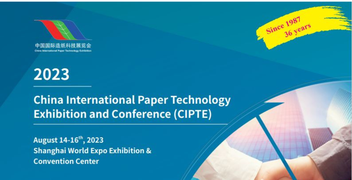 China International Paper Technology Exhibition and Conference (CIPTE ...